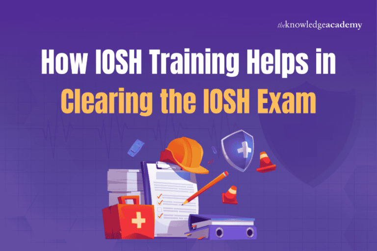 How IOSH Training Helps in Clearing the IOSH Exam – Trends We